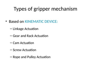 Gripper mechanism for Robotic arm design .ppt