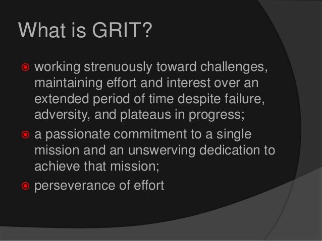 Grit