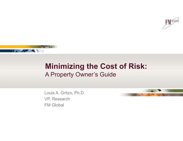 Minimizing the Cost of Risk: A Property Owner’s Guide | PPT