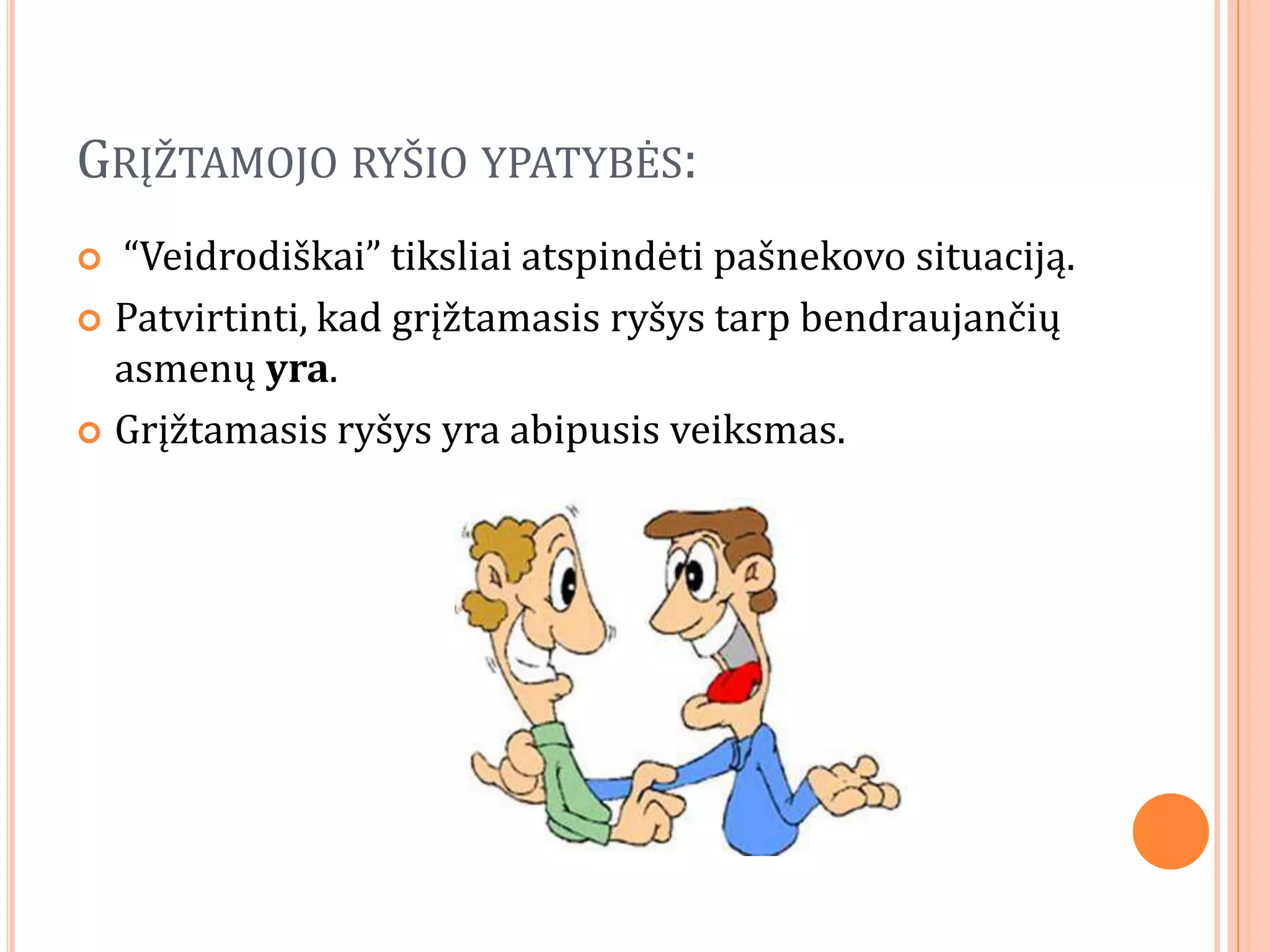 Griztamasis rysys | PPTX