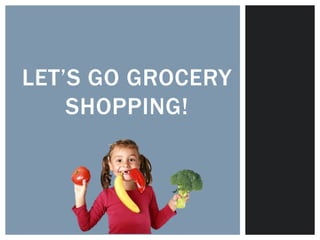 Groceryshopping | PPT