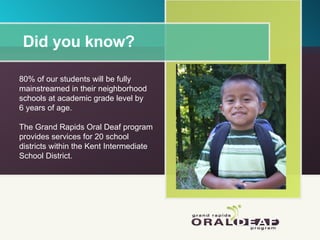 Grand Rapids Oral Deaf Program Overview | PPT