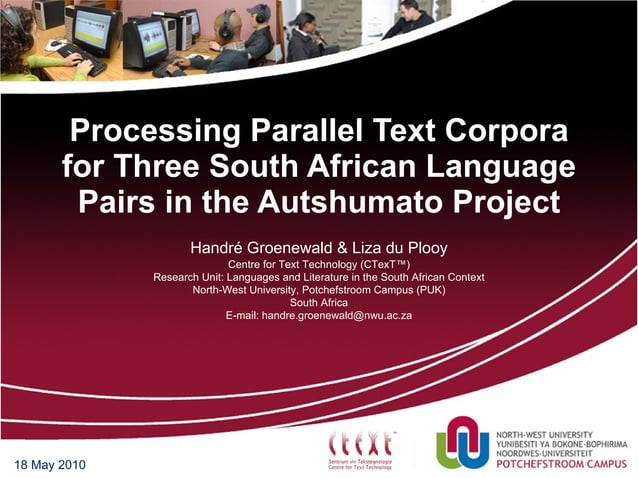 Processing Parallel Text Corpora for Three South African Language Pairs in the Autshumato ...