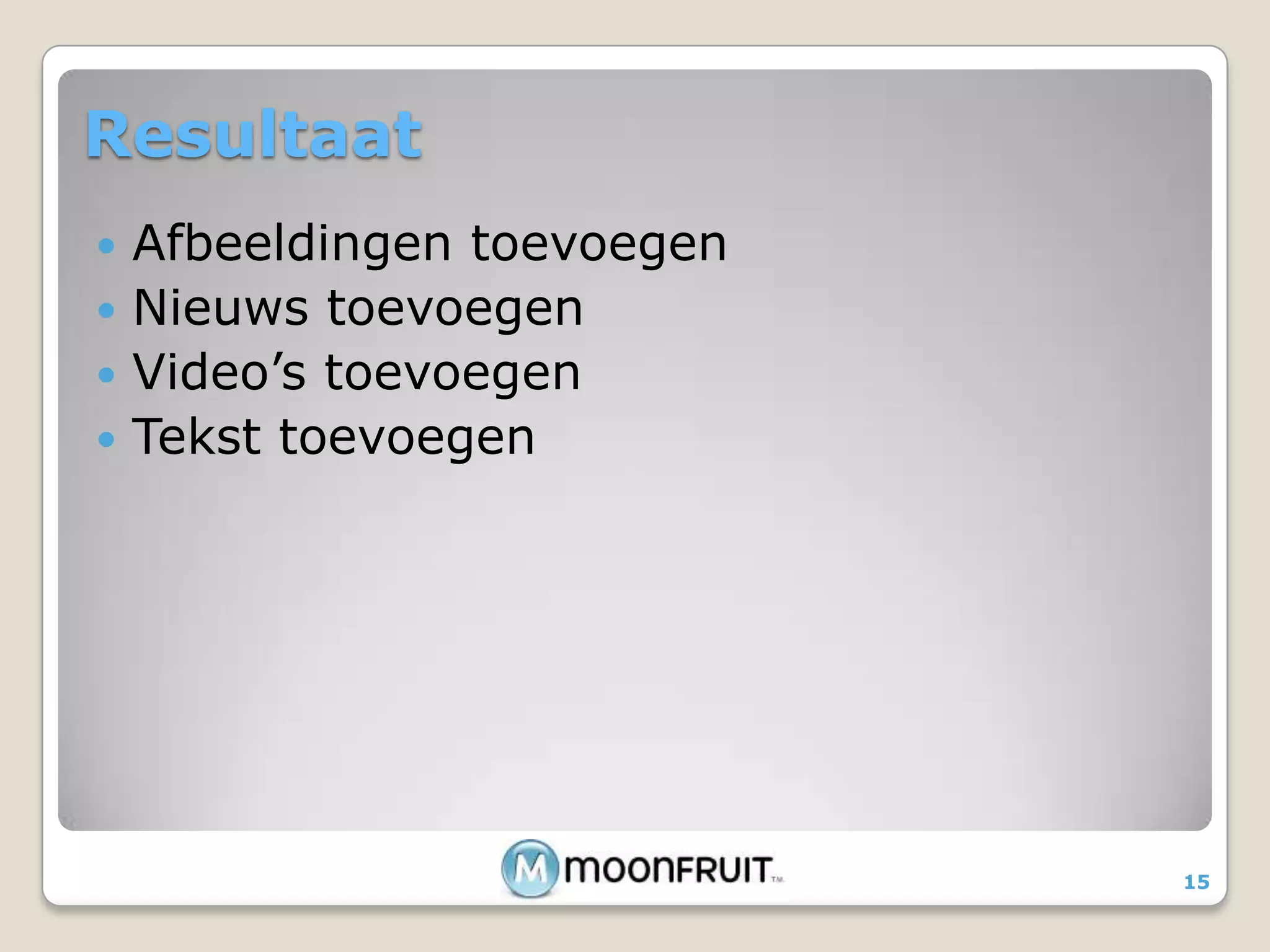 Groepswerk Moonfruit | PPT