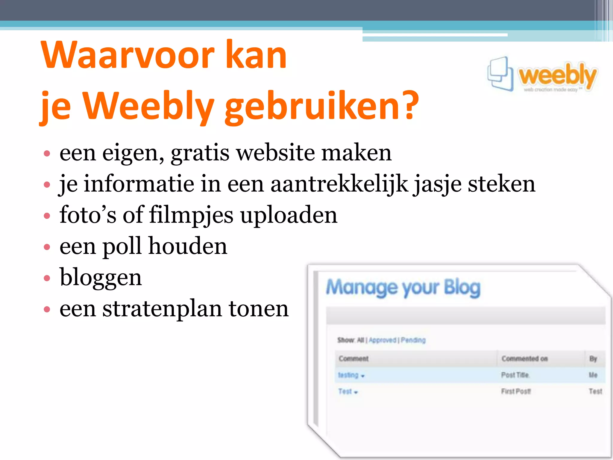 Groepswerk weebly ppt | PPTX
