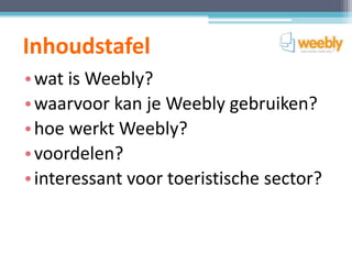 Groepswerk weebly ppt | PPTX