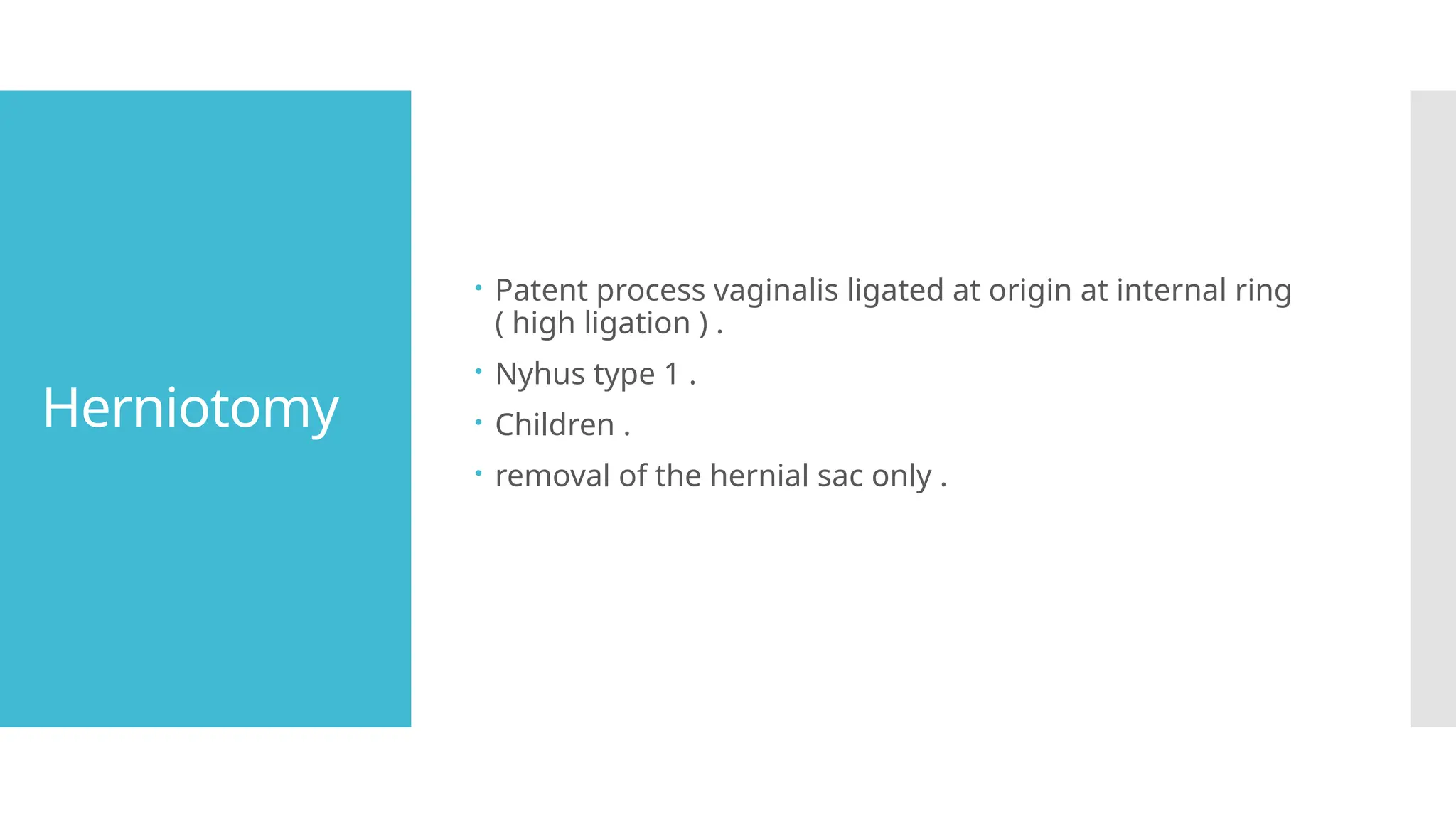 Groin Hernias types history and operations | PPT