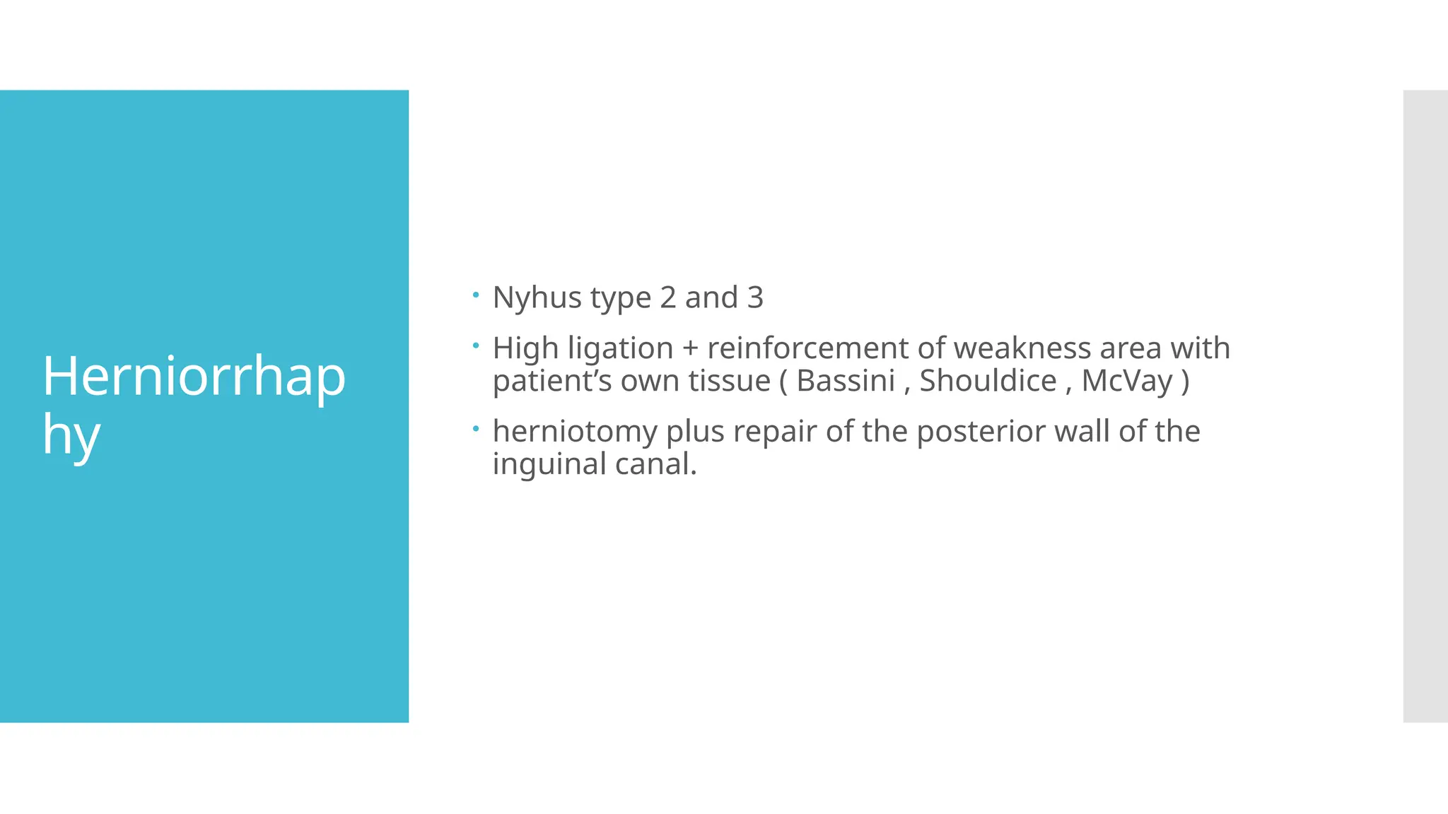 Groin Hernias types history and operations | PPT