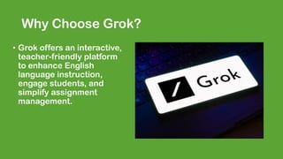 AI - Grok to create English Assignments. | PPT