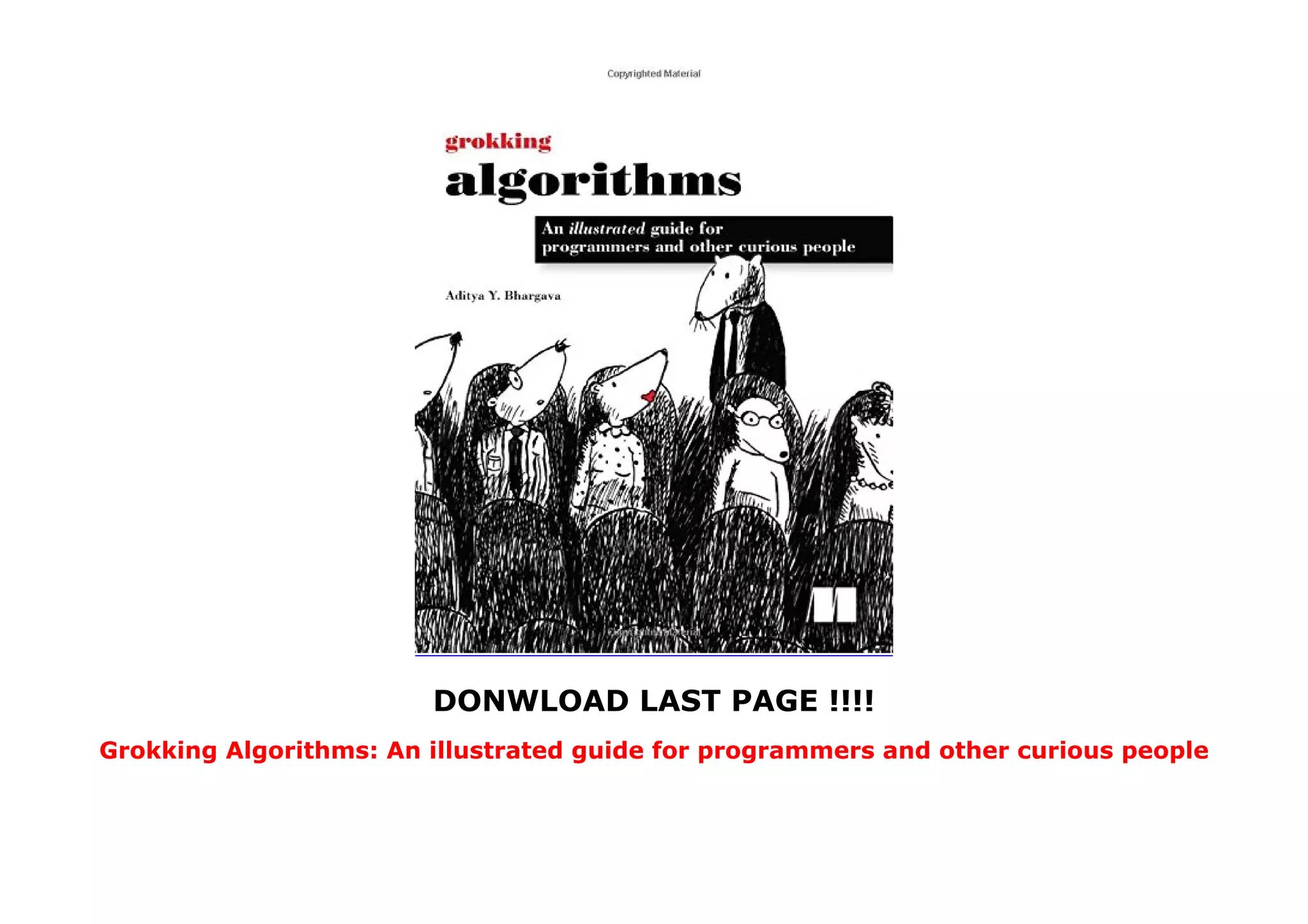 Grokking Algorithms: An illustrated guide for programmers and other curious people | PDF