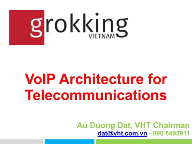 Grokking TechTalk #18B: VoIP Architecture For Telecommunications | PPTX | Web Conferencing ...