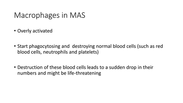 Macrophage Activation Syndrome in SJIA - Alexei Grom | PPTX | Blood ...