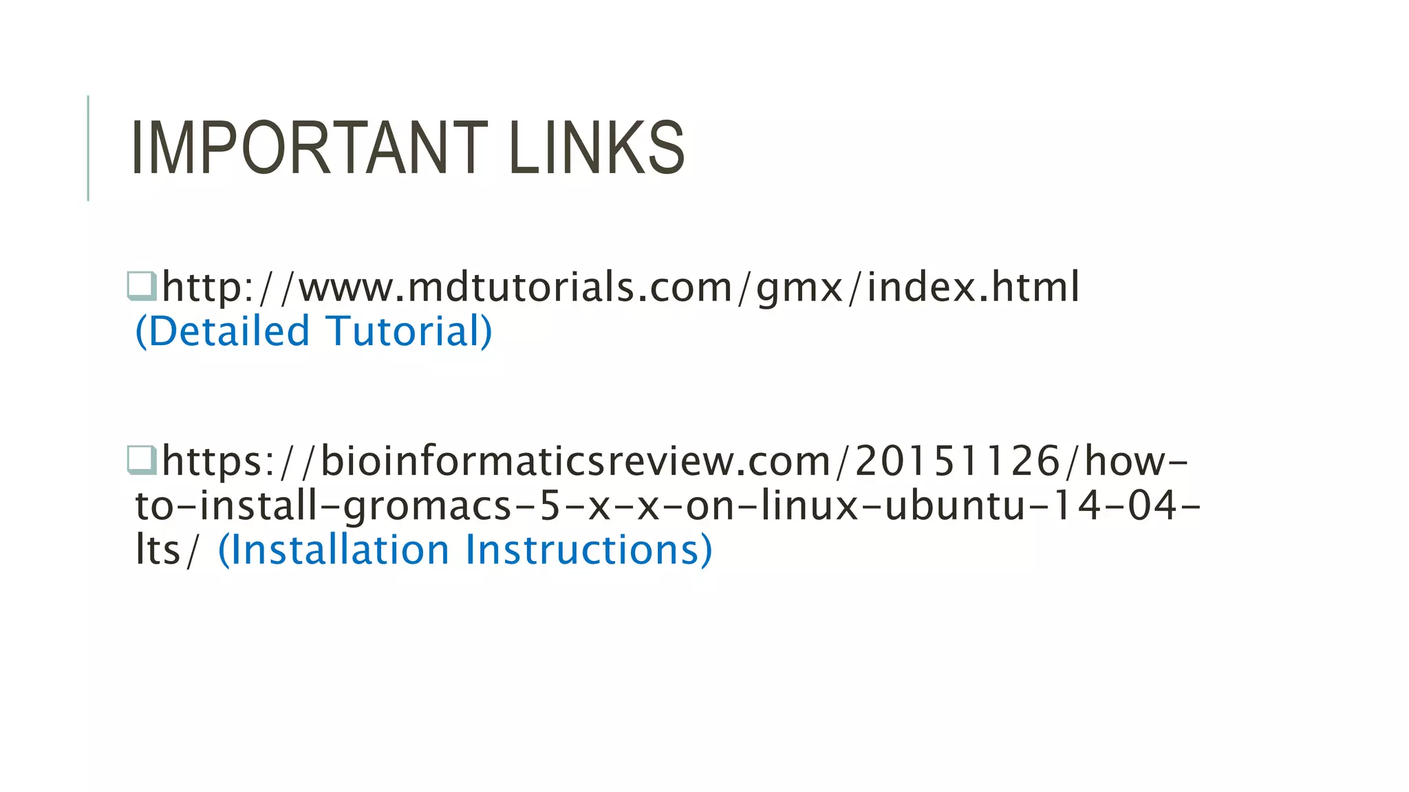 GROMACS Tutorial - Introduction, Procedure & Data Analysis | PPTX