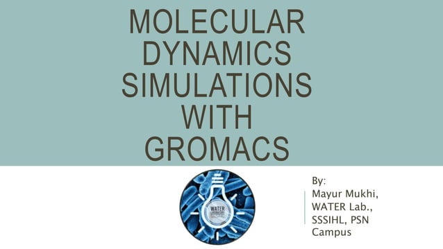 GROMACS Tutorial - Introduction, Procedure & Data Analysis | PPTX | Chemistry | Science