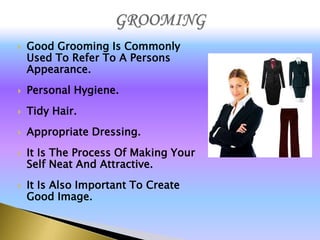 Gromming ppt | PPTX