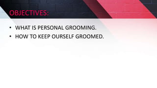 Grooming | PPTX