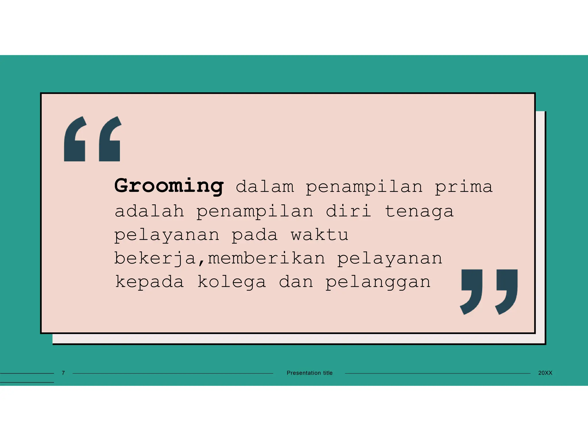 Grooming UNTUK FRONTLINERS DI FRONT OFFICE | PPTX