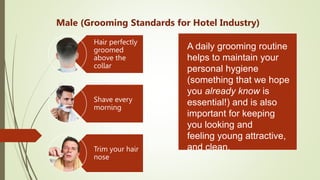 Hotel Staff Grooming is one of the most important factors.pptx