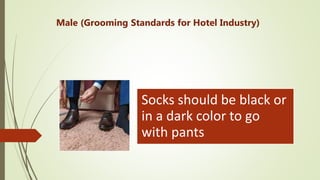 Hotel Staff Grooming is one of the most important factors.pptx