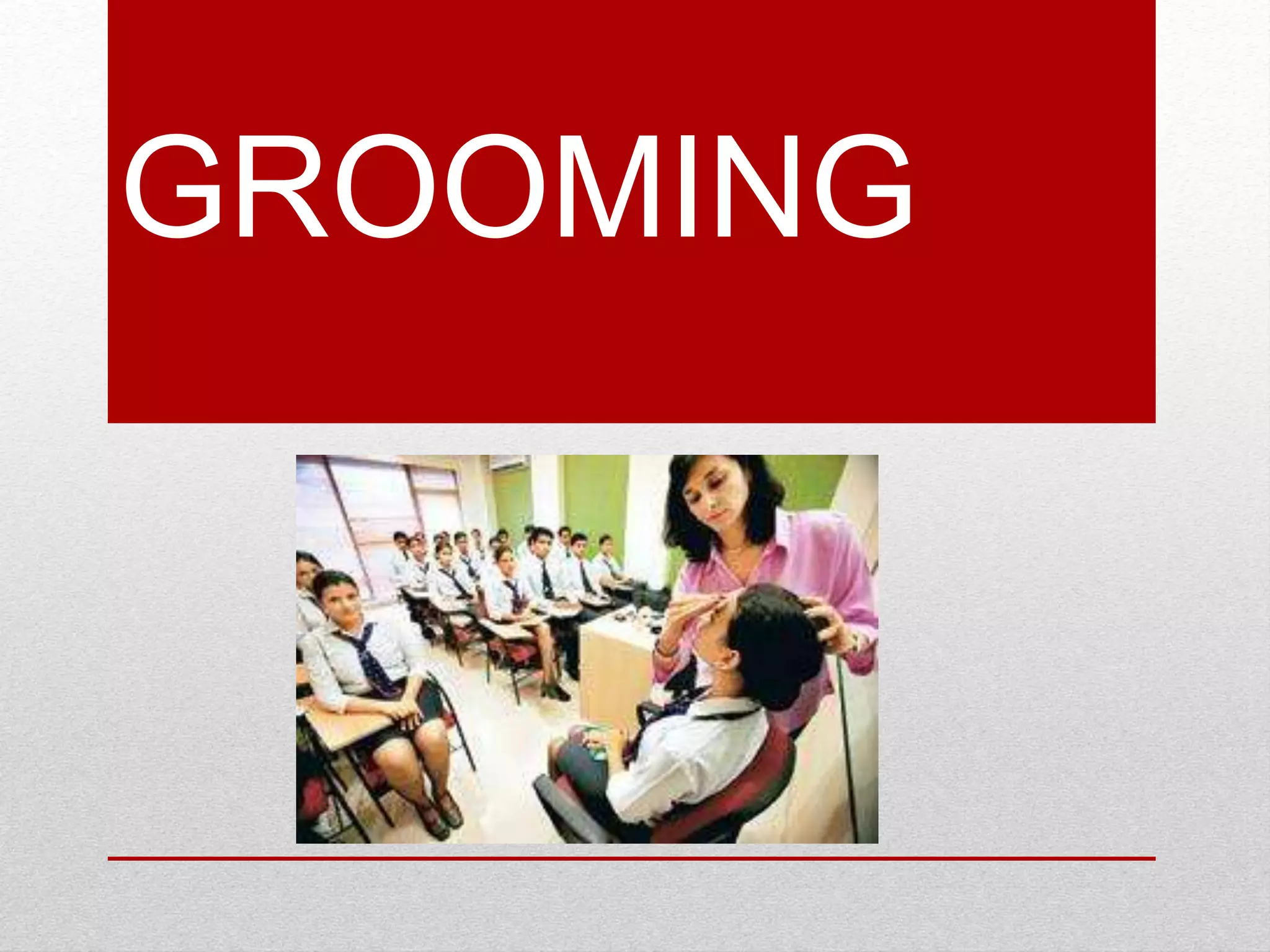 Grooming Module - Frankfinn | PPT