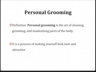 Grooming male | PPTX