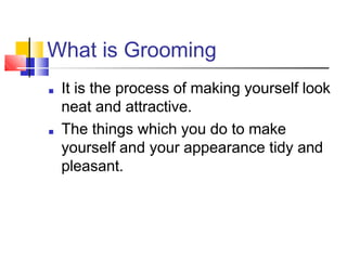 groomingatworkplace-131203105916-phpapp01 (2).pptx