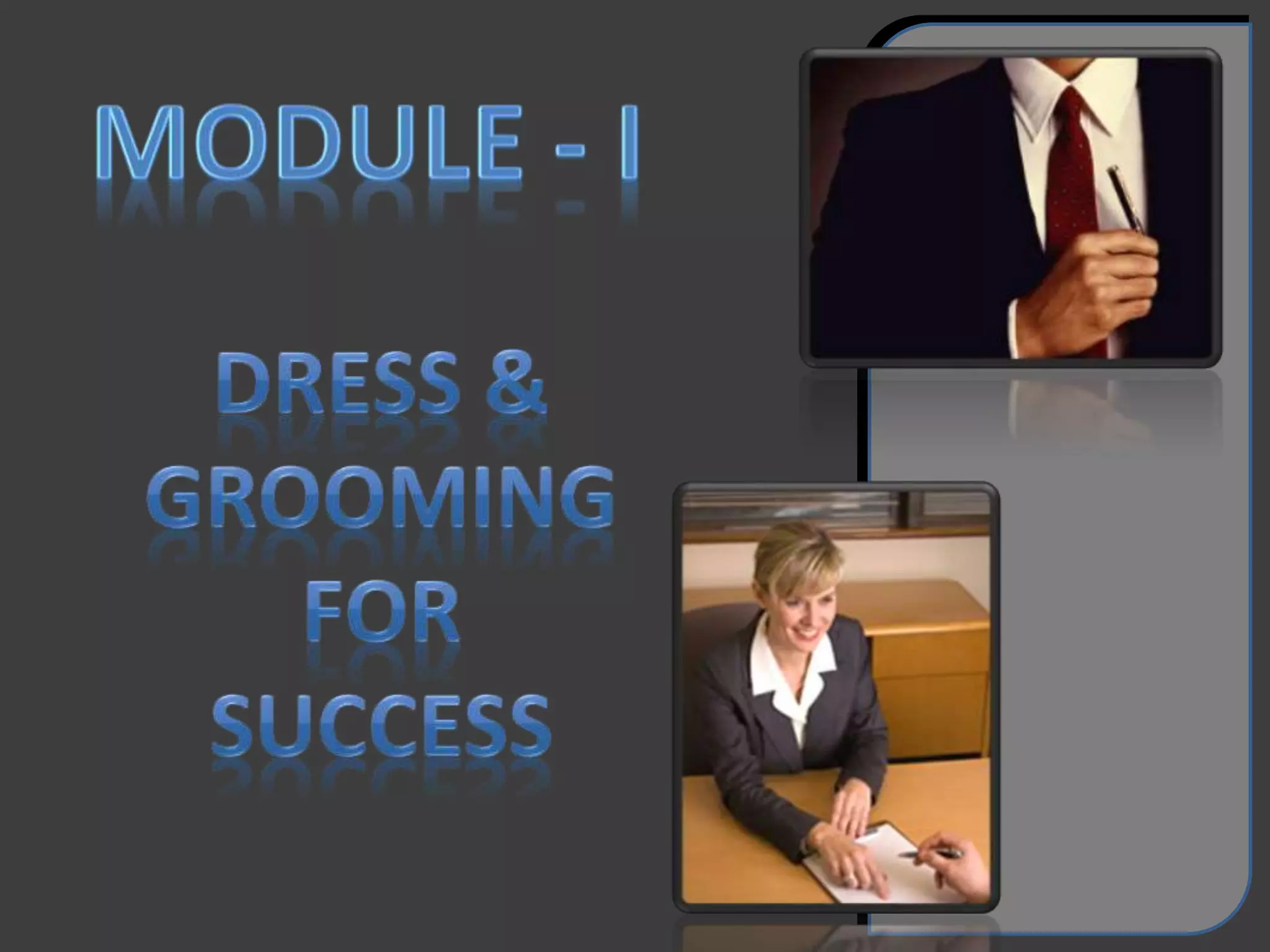 Grooming for success training module | PPTX