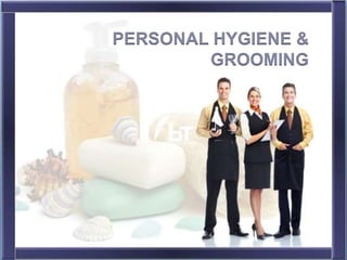 Grooming & Hygiene.ppt | Shaving | Personal Care