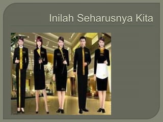 Grooming kerapihan and_attitude_sikap | PPTX