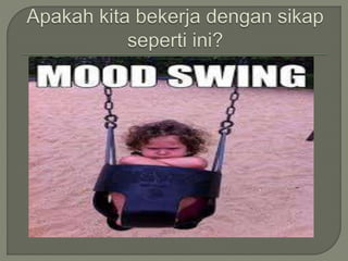 Grooming kerapihan and_attitude_sikap | PPTX