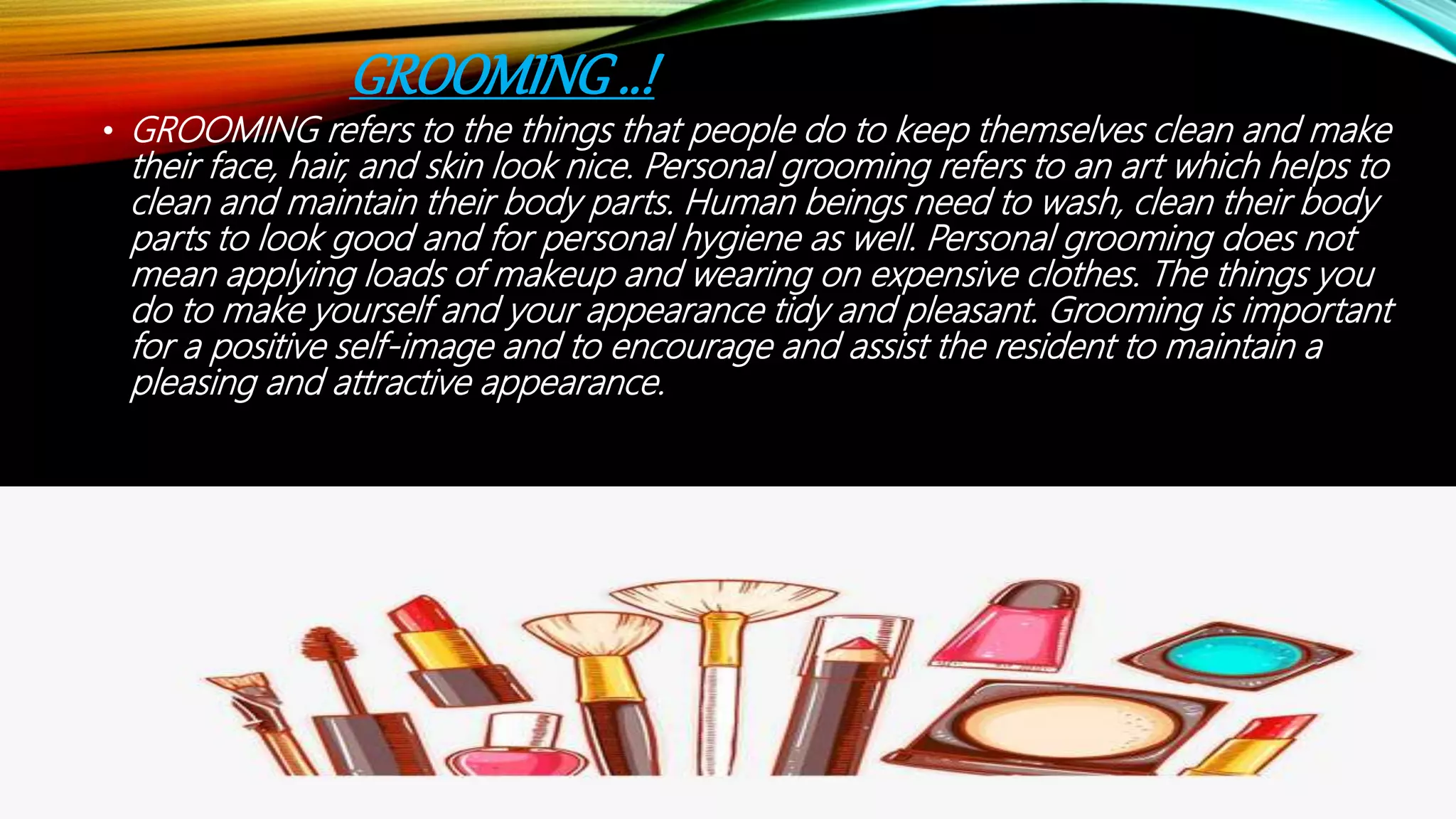 Grooming ppt | PPTX