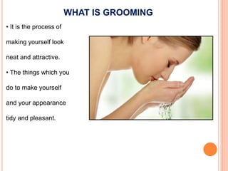 Grooming presentation | PPTX