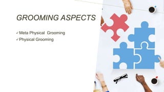 Grooming Skills (1).pptx
