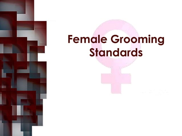 Knowing the Grooming Standards for Work | PPTX