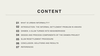 urban informality of ankara dikmen-a case study | PPT