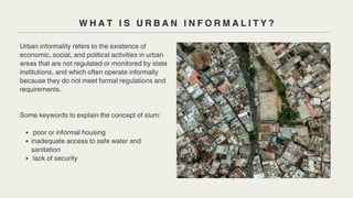 urban informality of ankara dikmen-a case study | PPT