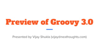 Preview of Groovy 3 | PPT