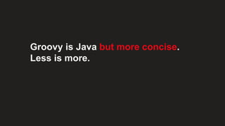 Groovy / comparison with java | PPTX