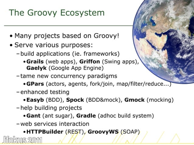 Groovy Ecosystem - JFokus 2011 - Guillaume Laforge | PPT