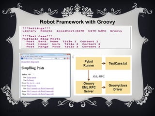 Groovy scripting for manual and automation testing (Using Robot ...