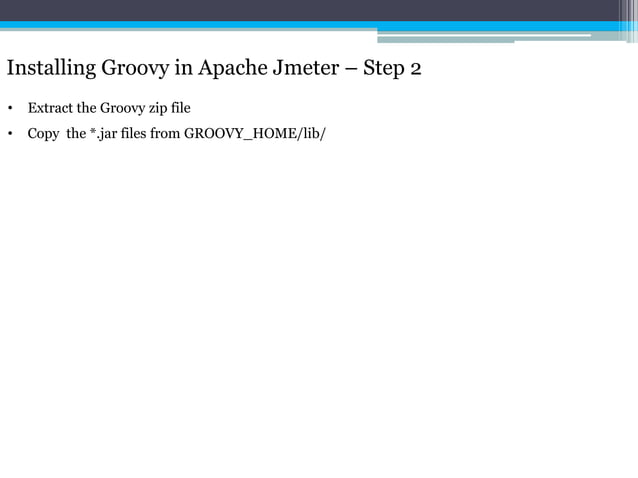 Installing Groovy engine in Apache Jmeter | PPTX