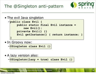 Groovy, to Infinity and Beyond - Groovy/Grails eXchange 2009 | PPT