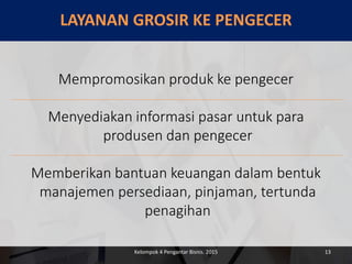 Grosir, ritel dan distribusi fisik | PPTX