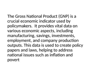 GROSS-NATIONAL-PRODUCT-GNP.pptx##GDP@ppt | PPTX