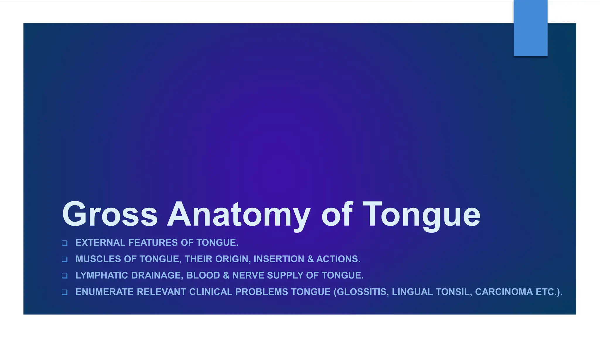 Gross Anatomy and Histology of Tongue by Dr. Rabia Inam Gandapore.pptx