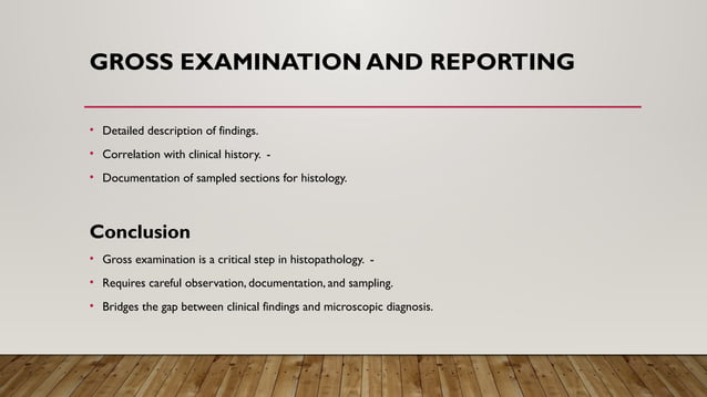 Gross Examination histo technique (histopathology).pptx