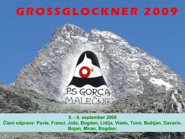 Vzpon na Grossglockner 2009 | PPS