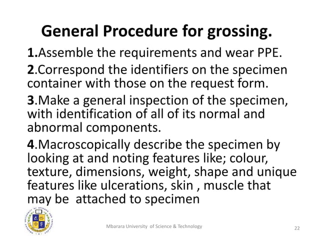 Grossing.pptx | Infectious Diseases | Diseases and Conditions