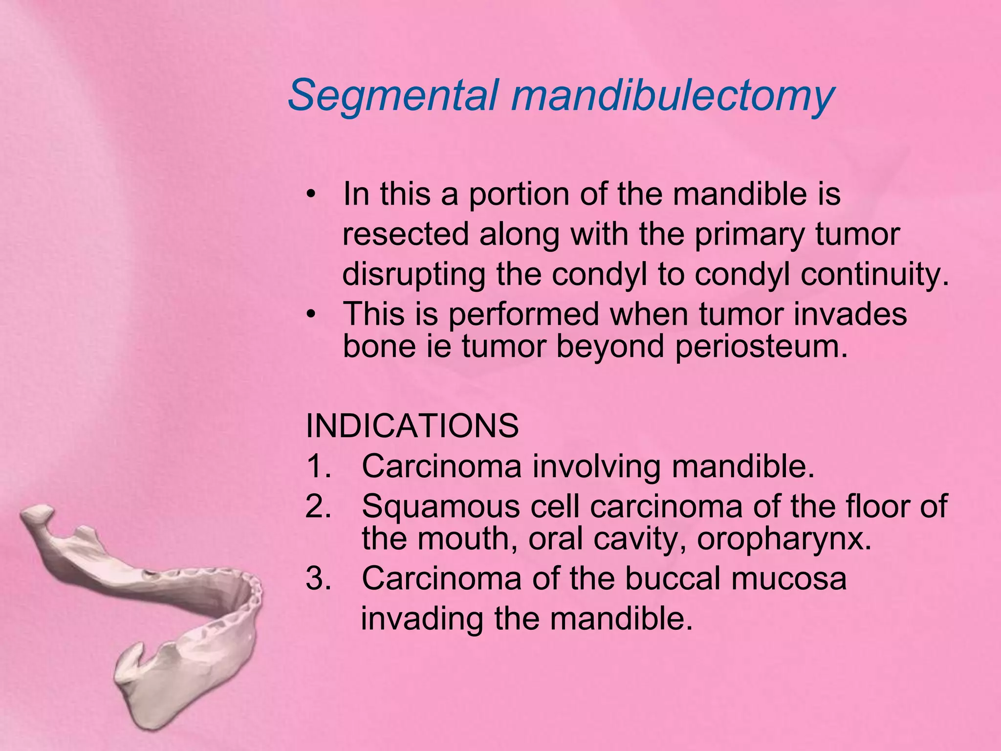 Grossing of mandibulectomy specimen - Dr Pranav, MGIMS | PPTX