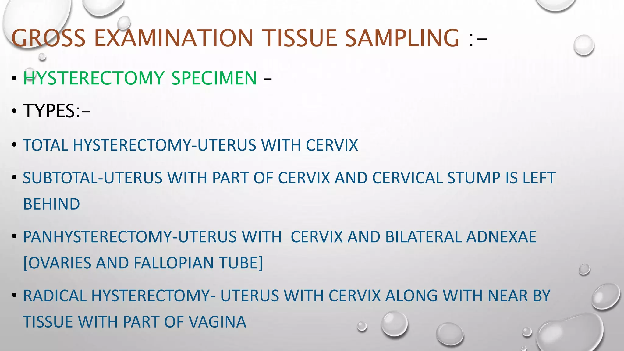 Histopath Grossing of uterus cervix &ovary | PPTX